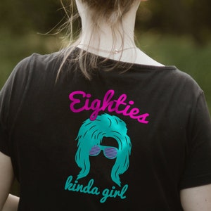 80s Kinda Girl SVG, Eighties SVG - Etsy