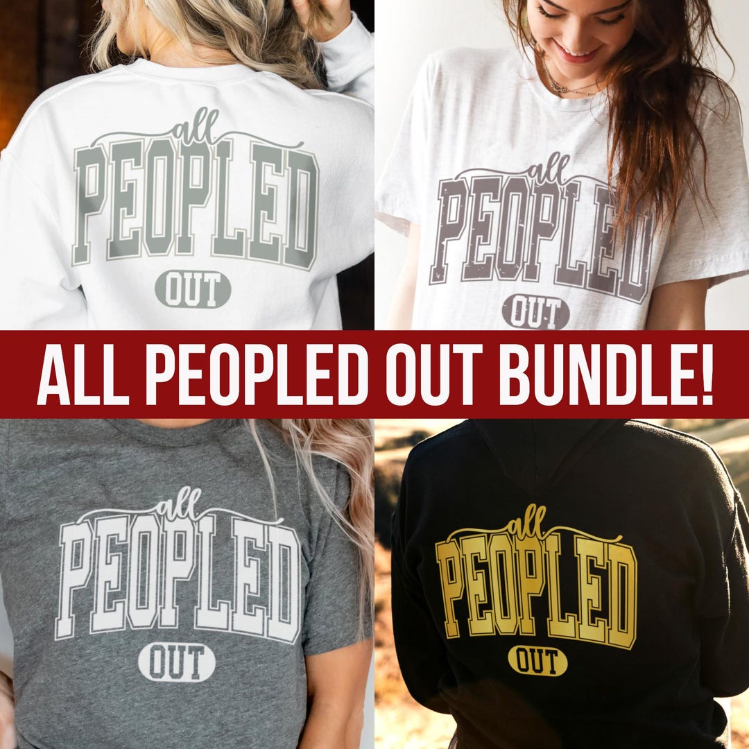 All Peopled Out SVG PNG, Funny Antisocial Gifts Svg, Introvert Svg ...