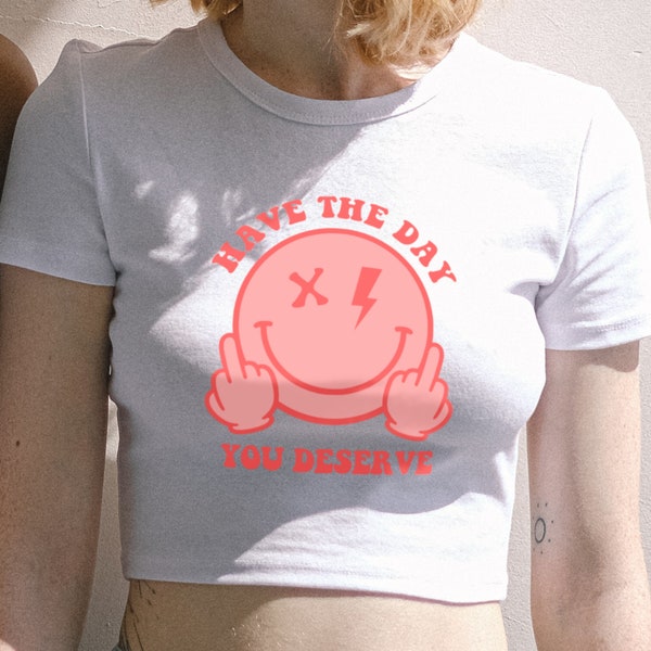 Have the Day You Deserve Middle Finger - Etsy
