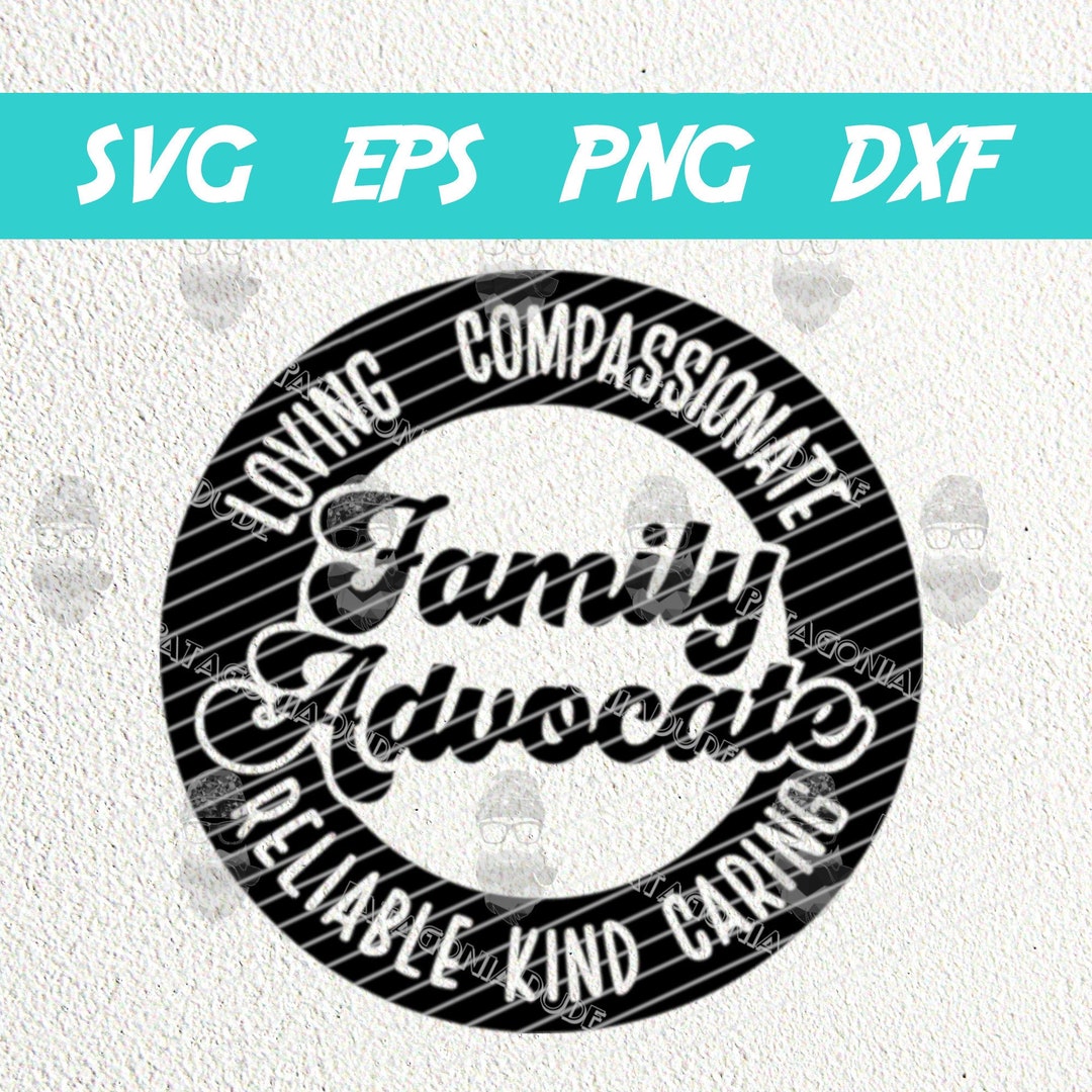 Family Advocate SVG PNG, Family Advocate Gift SVG, Social Work Svg ...