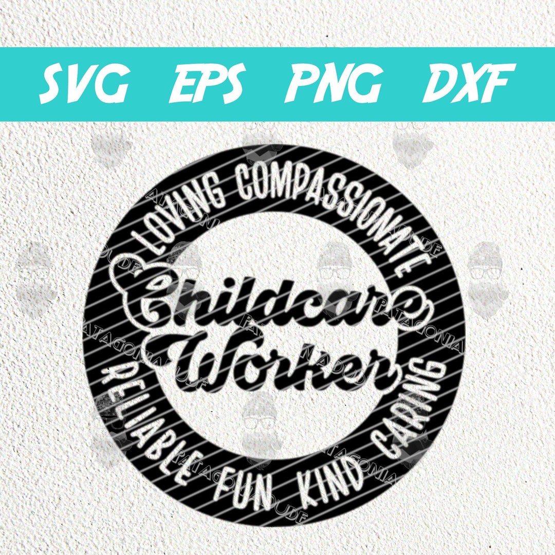 Childcare Worker SVG PNG, Daycare Worker Gifts SVG, Childhood Crew Svg ...