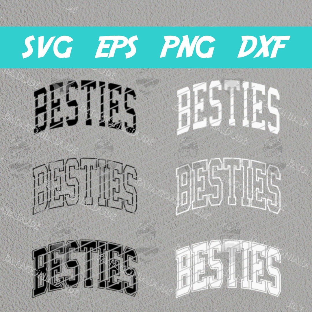 Bestie SVG PNG, Besties Shirt SVG, Best Friend Varsity Design - Etsy
