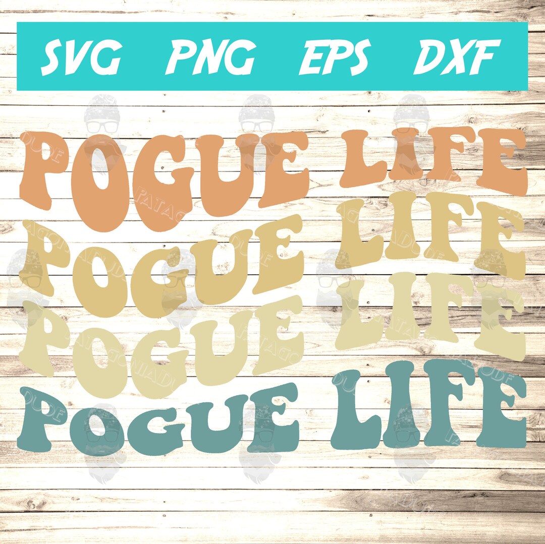 Pogue Life SVG - Etsy
