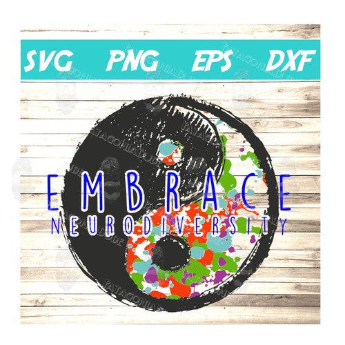 Neurodiversity SVG Cut File Embrace Neurodiversity SVG - Etsy
