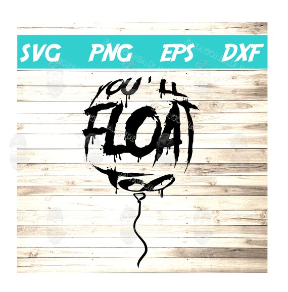You'll Float Too SVG - Etsy