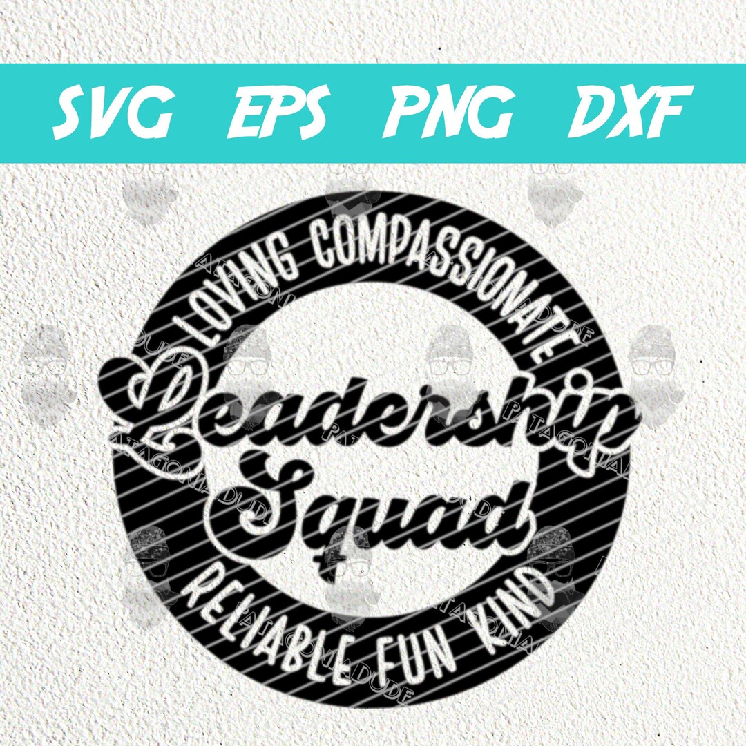 Leadership Squad SVG PNG, Leadership SVG, Leadership Squad Gift Svg ...