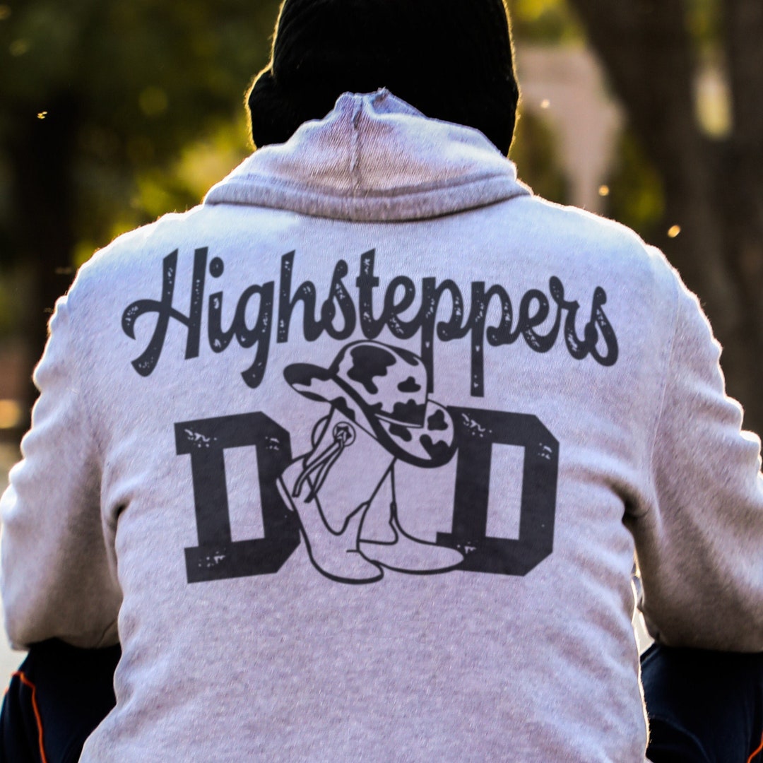 Highsteppers Dad SVG PNG, Drill Team Dad SVG, Highstepper Father Shirt ...