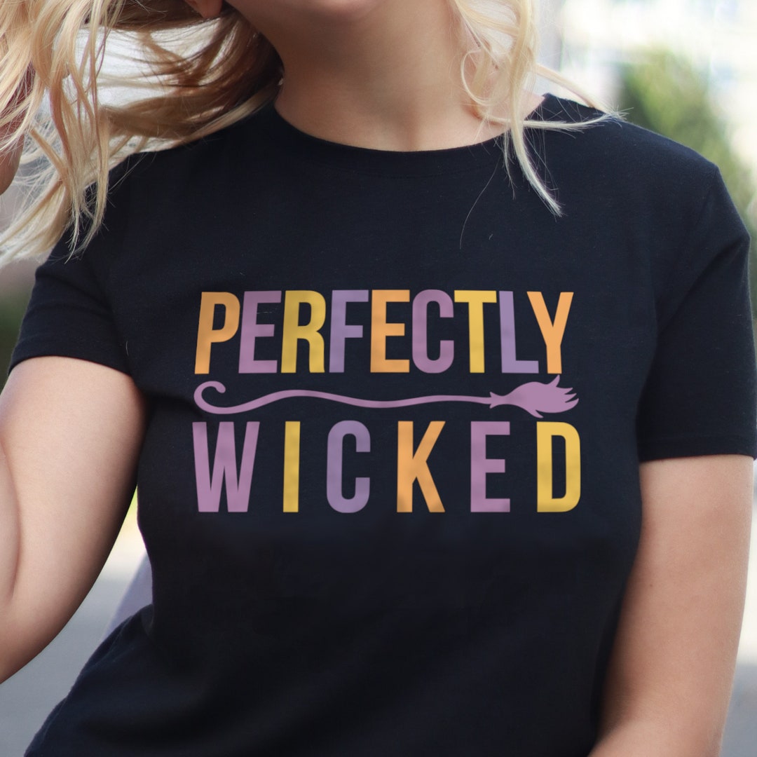 Perfectly Wicked SVG, Perfectly Wicked PNG - Etsy