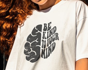 Be Kind to Your Mind Colour Svg, Be Kind to Your Mind Png, Mental Health Svg, Mental Health ...
