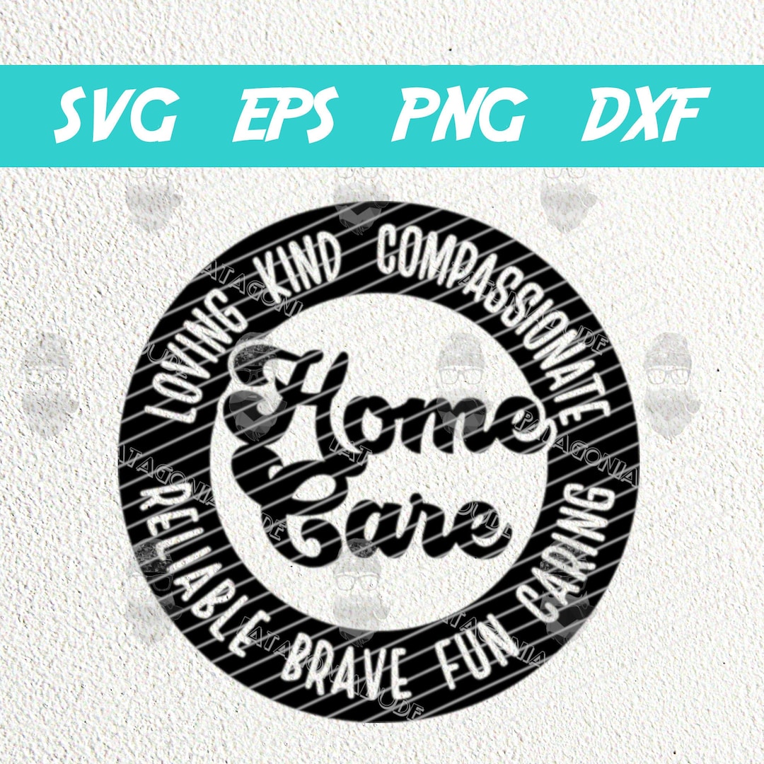 Home Care SVG PNG, Home Care Gifts Svg, Healthcare Svg, Home Health Svg ...