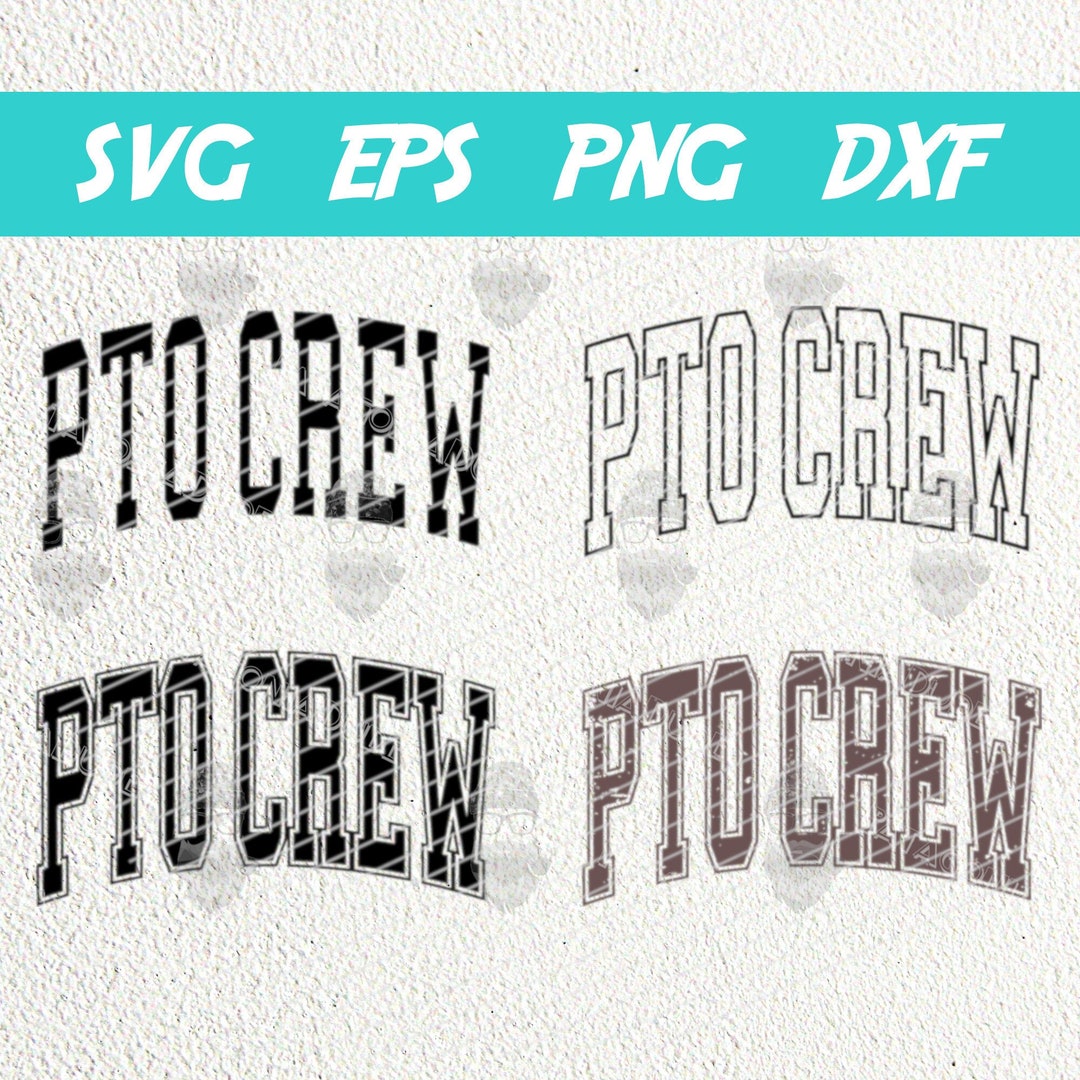 PTO Crew SVG PNG, Parent Teacher Organization Svg, Pto Shirt Svg, Pto ...