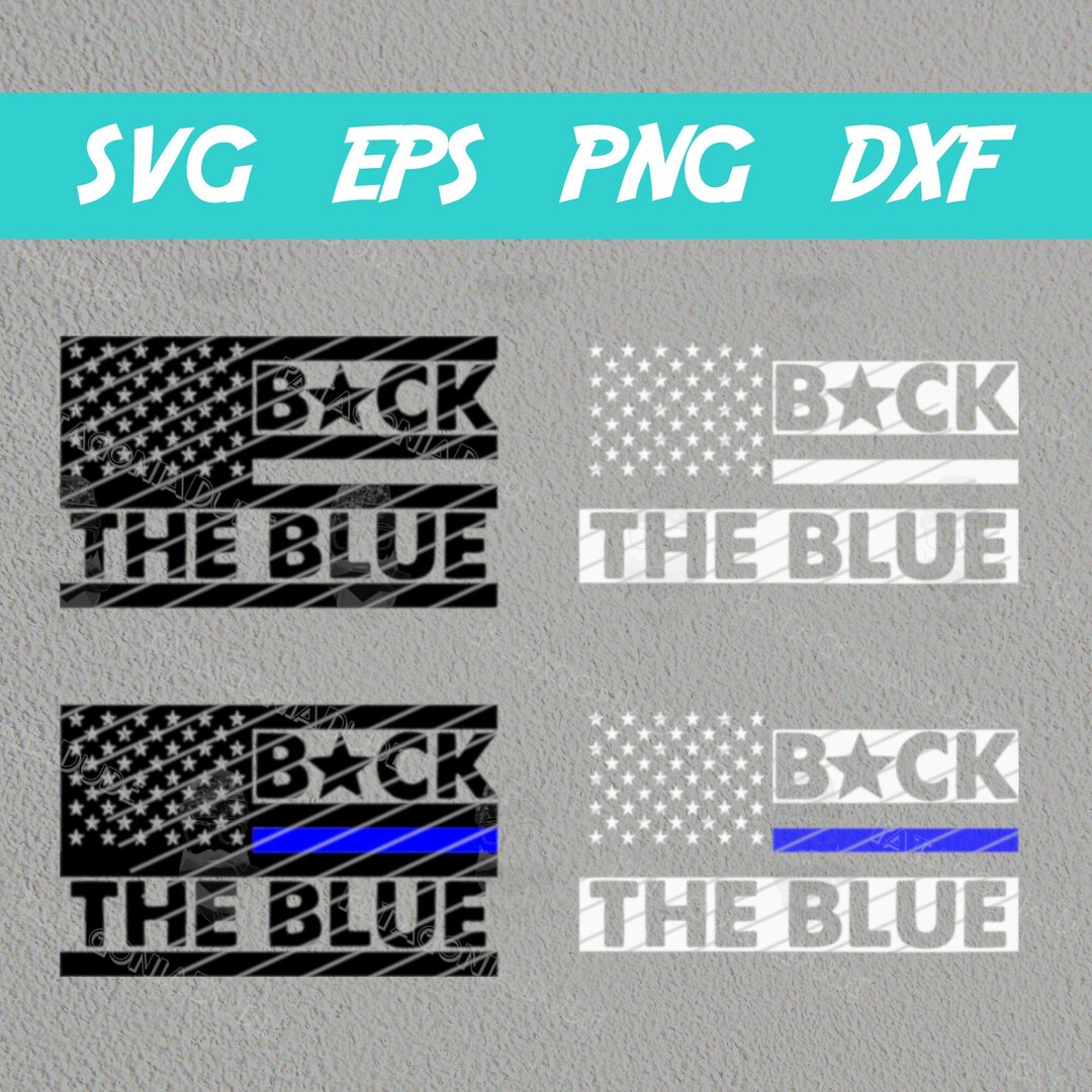 Back the Blue SVG PNG - Etsy