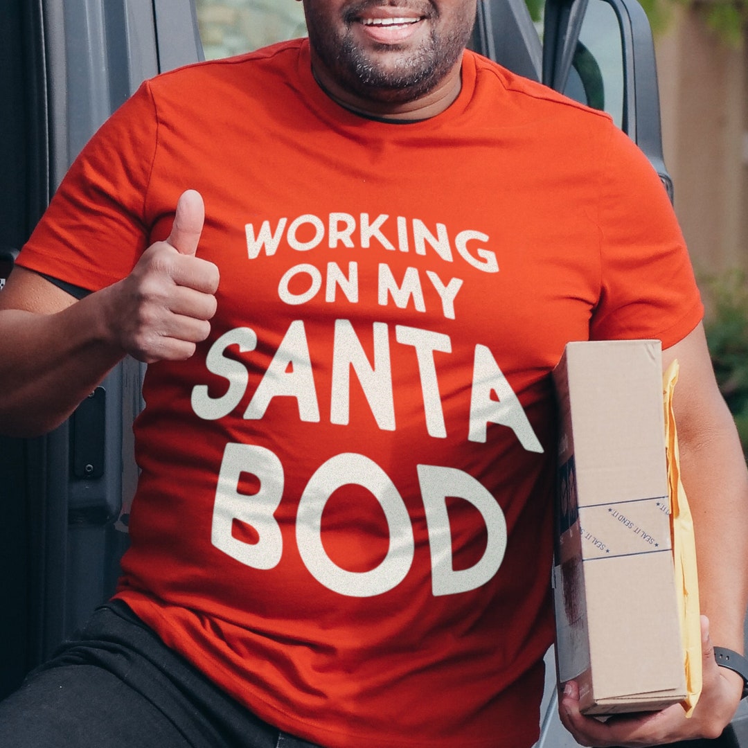 Working on My Santa Bod SVG PNG - Etsy
