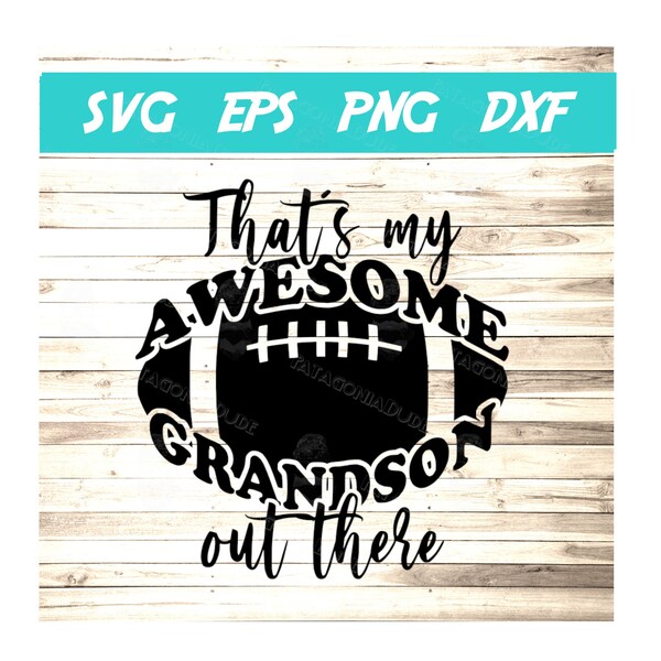 Thats My Grandson Football Svg - Etsy