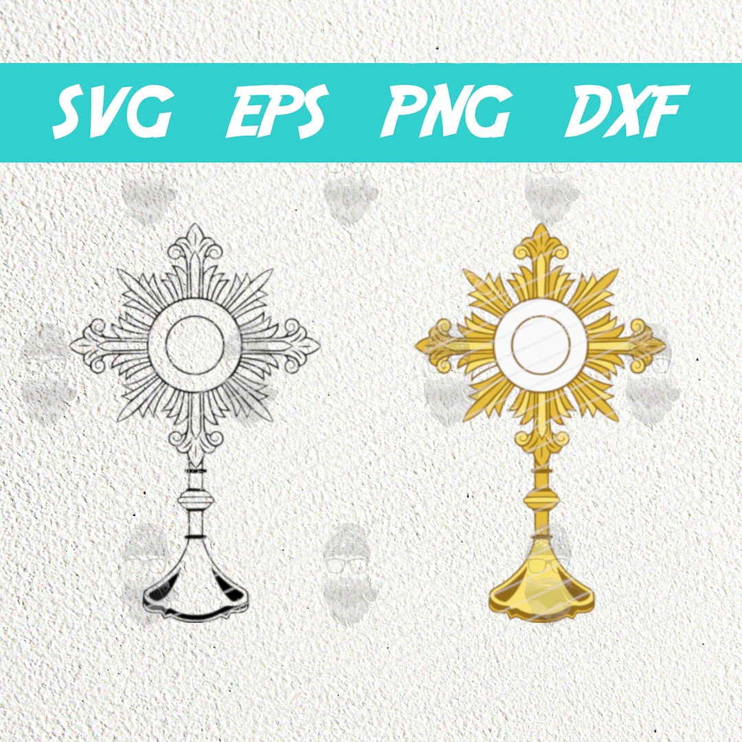 Monstrance SVG PNG, Eucharist SVG, Christian Svg, Religious Gift Svg ...