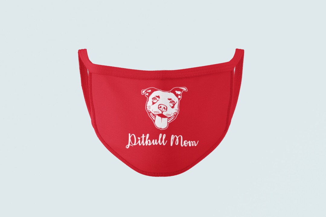Pitbull Mom Face Mask, Pit Mom Face Mask, Breathable Washable USA Made ...