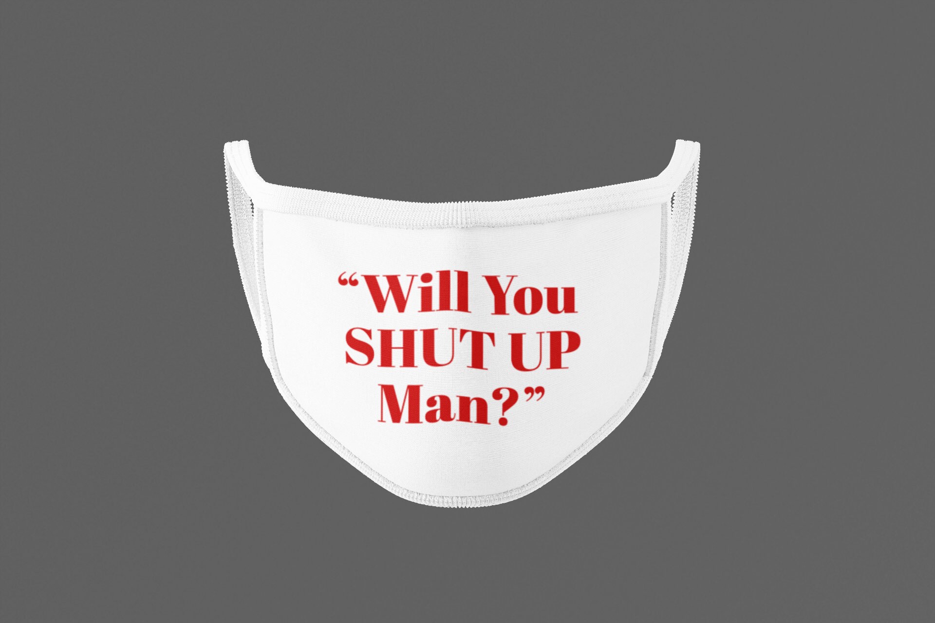 Joe Biden Said to Trump Will You Shut up Man Presidential - Etsy UK