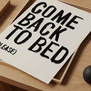 Come Back to Bed Print - Bedroom Decor - Bedroom Prints - Bedroom Wall ...