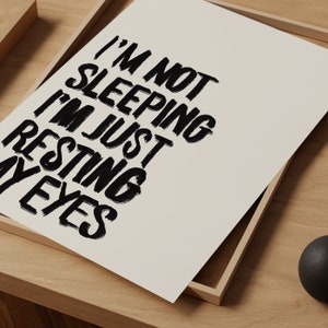 Im Not Sleeping Print - Bedroom Decor - Bedroom Prints - Bedroom Wall ...