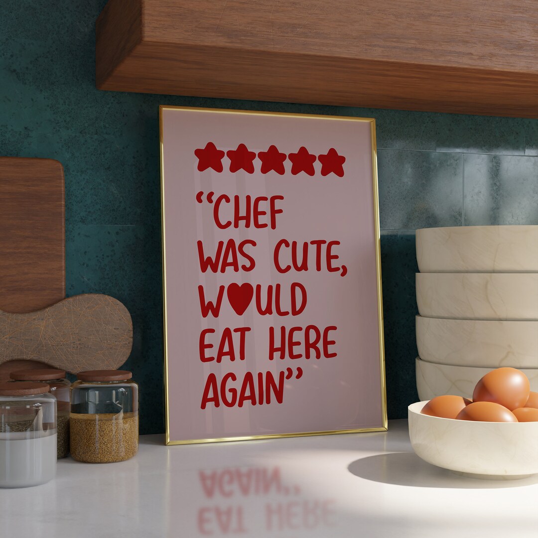 Chef Was Cute Print Aesthetic Room Decor Minimalist Print Trendy Print ...