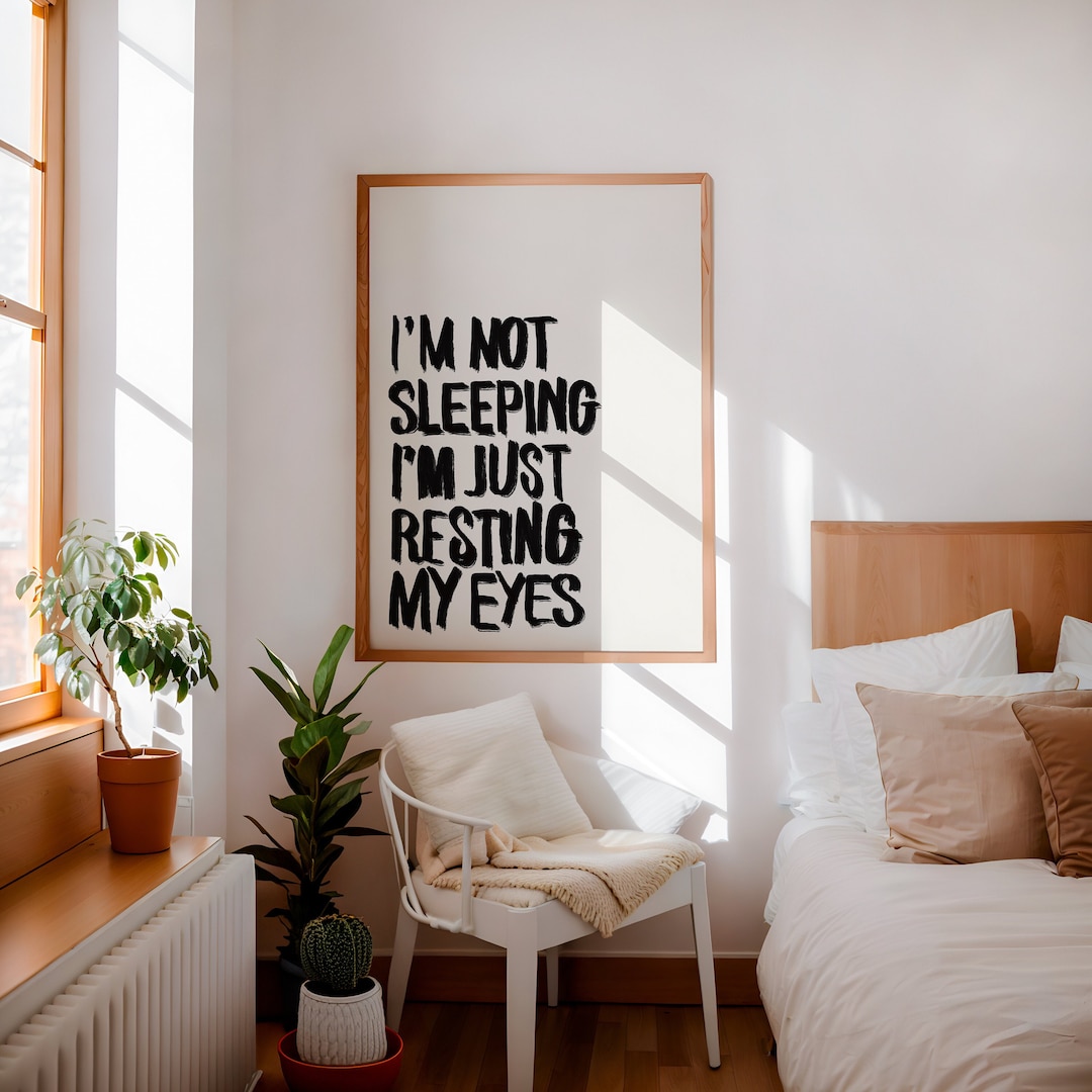 Im Not Sleeping Print - Bedroom Decor - Bedroom Prints - Bedroom Wall ...