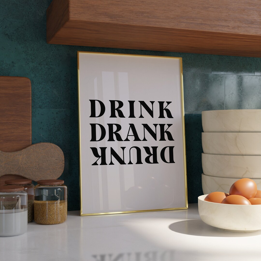 Drink Drank Drunk Print - Bar Cart Wall Decor - Drinking Print - Bar ...