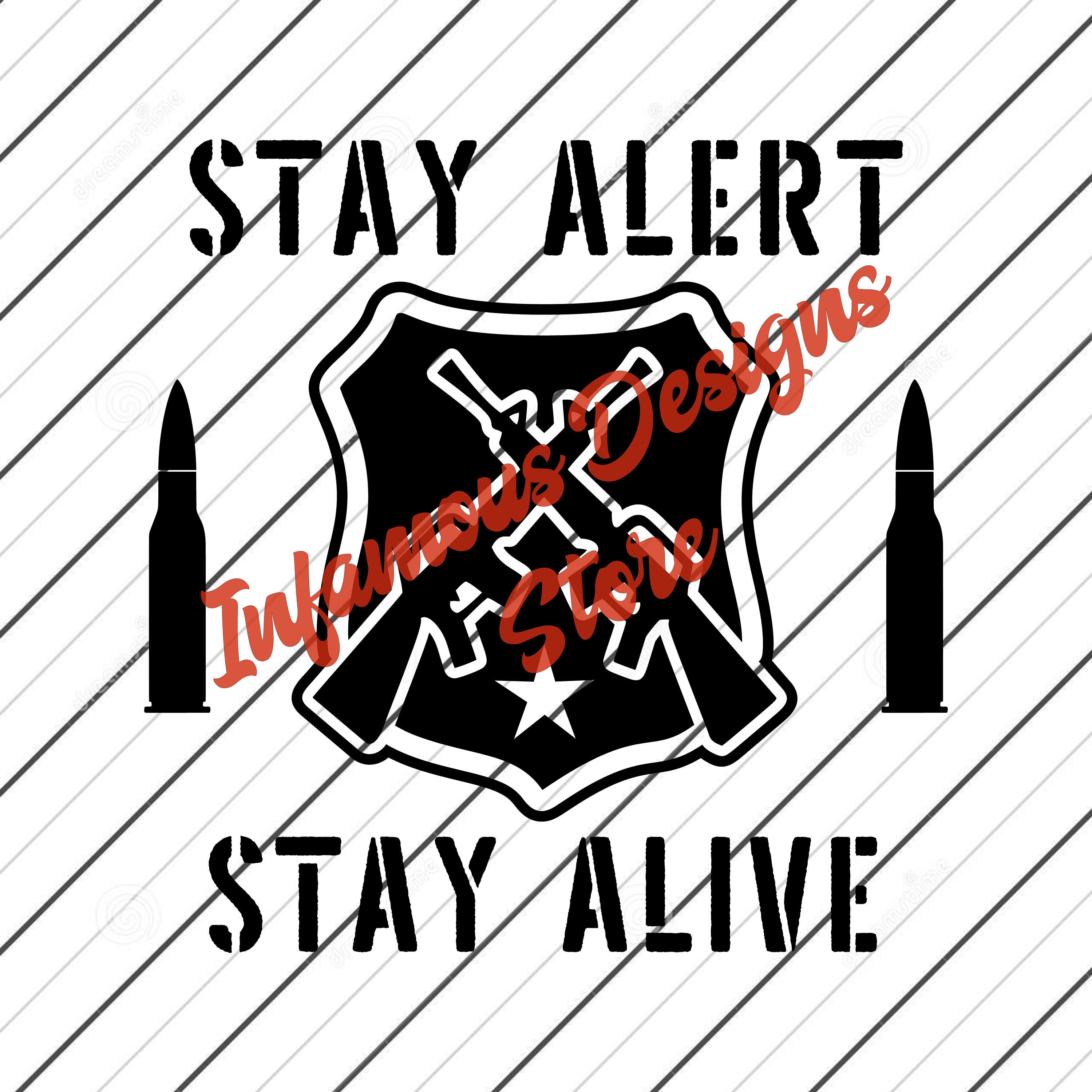 Stay Alert Stay Alive Military SVG, PNG, & More, DIY Shirts, Hats, Bags ...