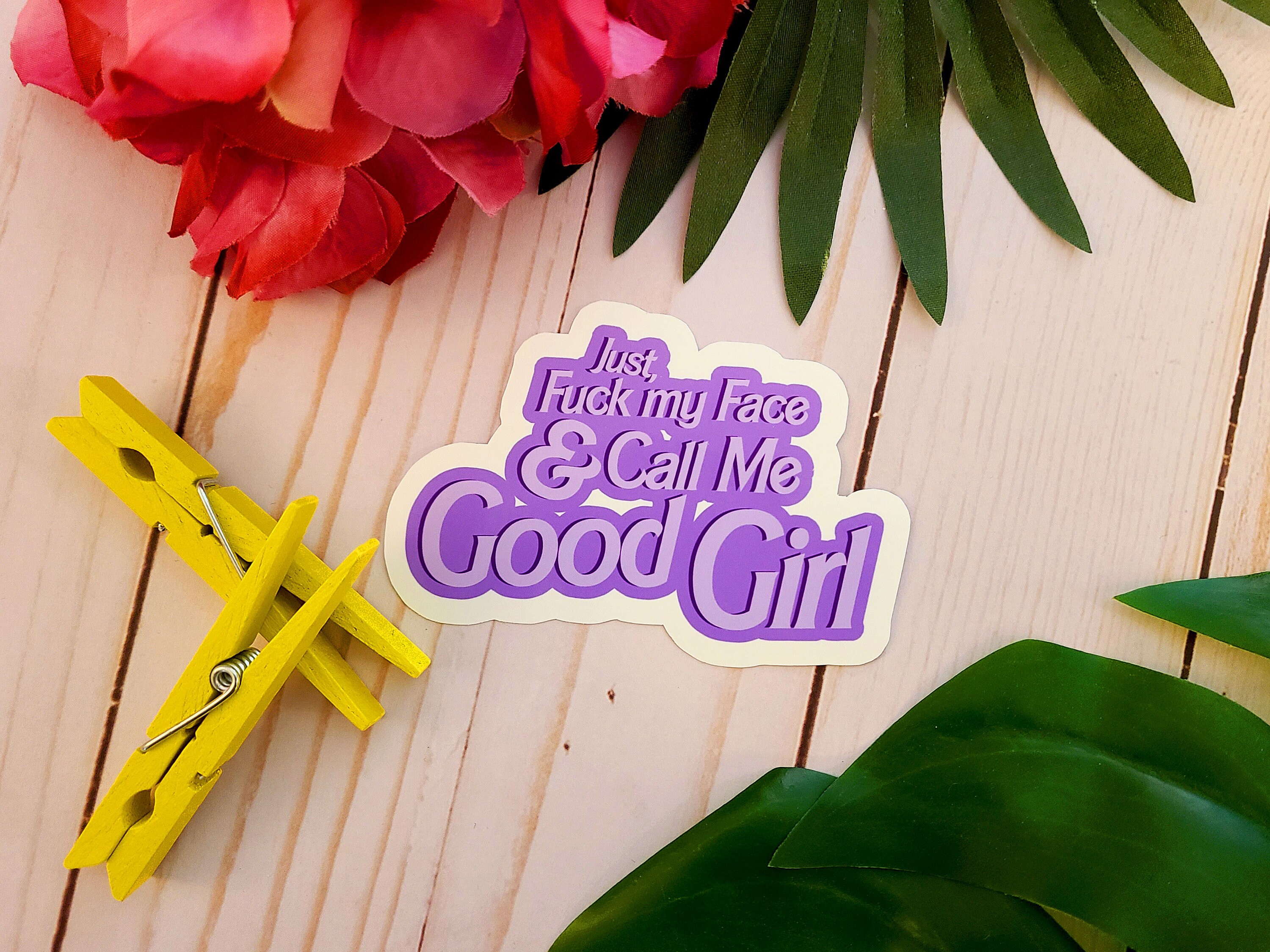 Fck My Face and Call Me Good Girl Vinyl Sticker Rude - Etsy