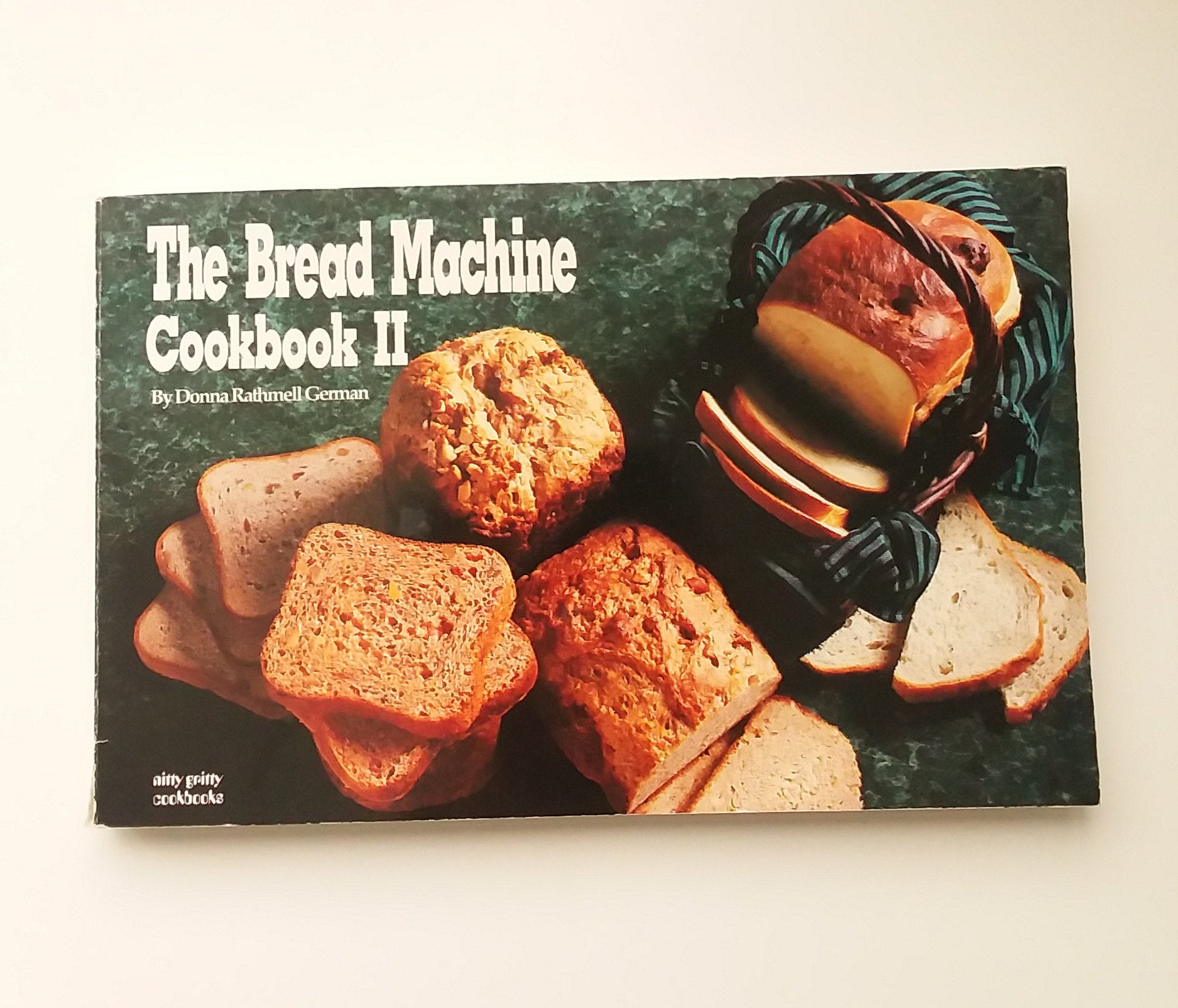 1991 The Bread Machine Cookbook II by Donna Rathmell German | Etsy