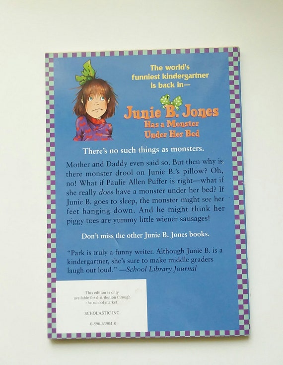 Junie B Jones Has A Monster Under Her Bed