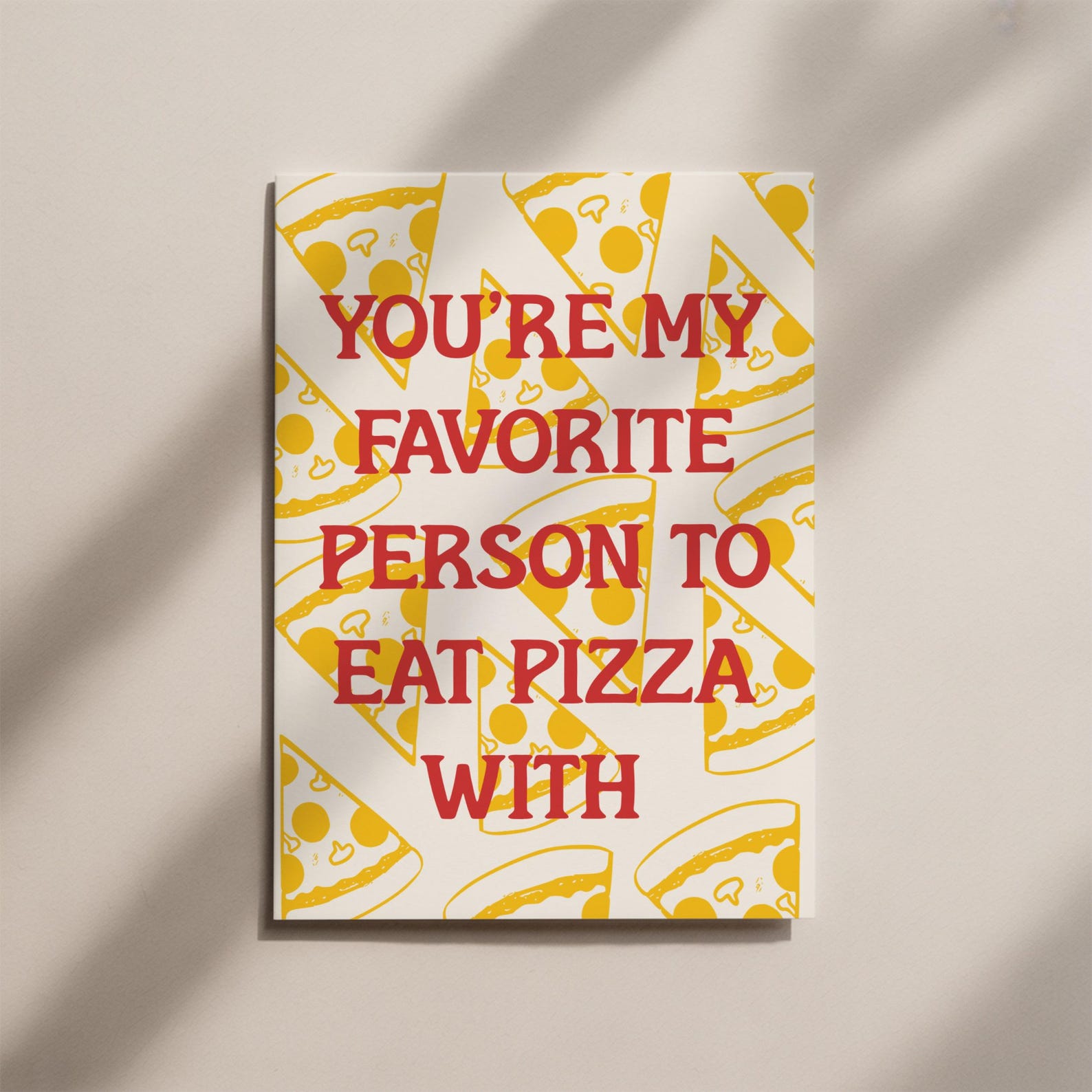 Funny Pizza Greeting Card for Boyfriend or Best Friend You're My ...
