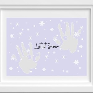 Let It Snow Handprint Craft Let It Snow Footprint Art Snowflake ...