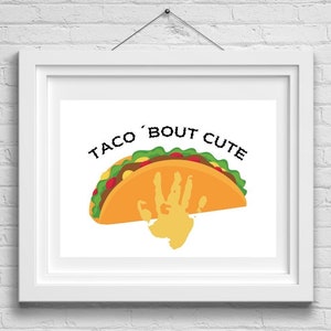 Taco Handprint Art | Taco Footprint Art | Taco Bout Cute Footprint ...