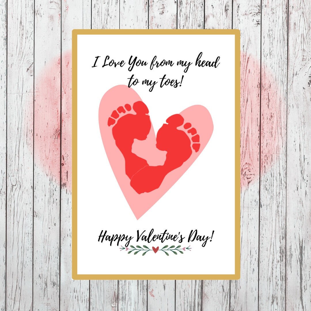 Happy Valentine's Day Footprint Art Printable Love You From My Head to ...