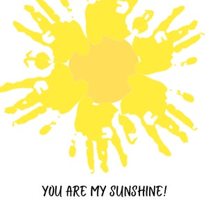 You Are My Sunshine Handprint Printable | Sun Footprint Art | Summer ...