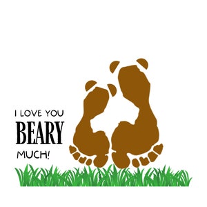 I Love You Beary Much Footprint Art | Mama Bear Baby Bear Footprint ...