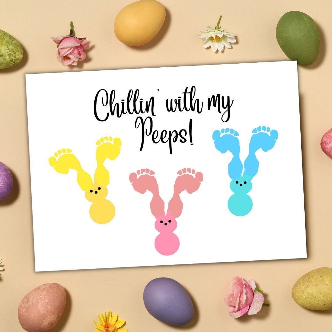 Happy Easter Footprint Art | Chillin With My Peeps Footprint Craft for ...