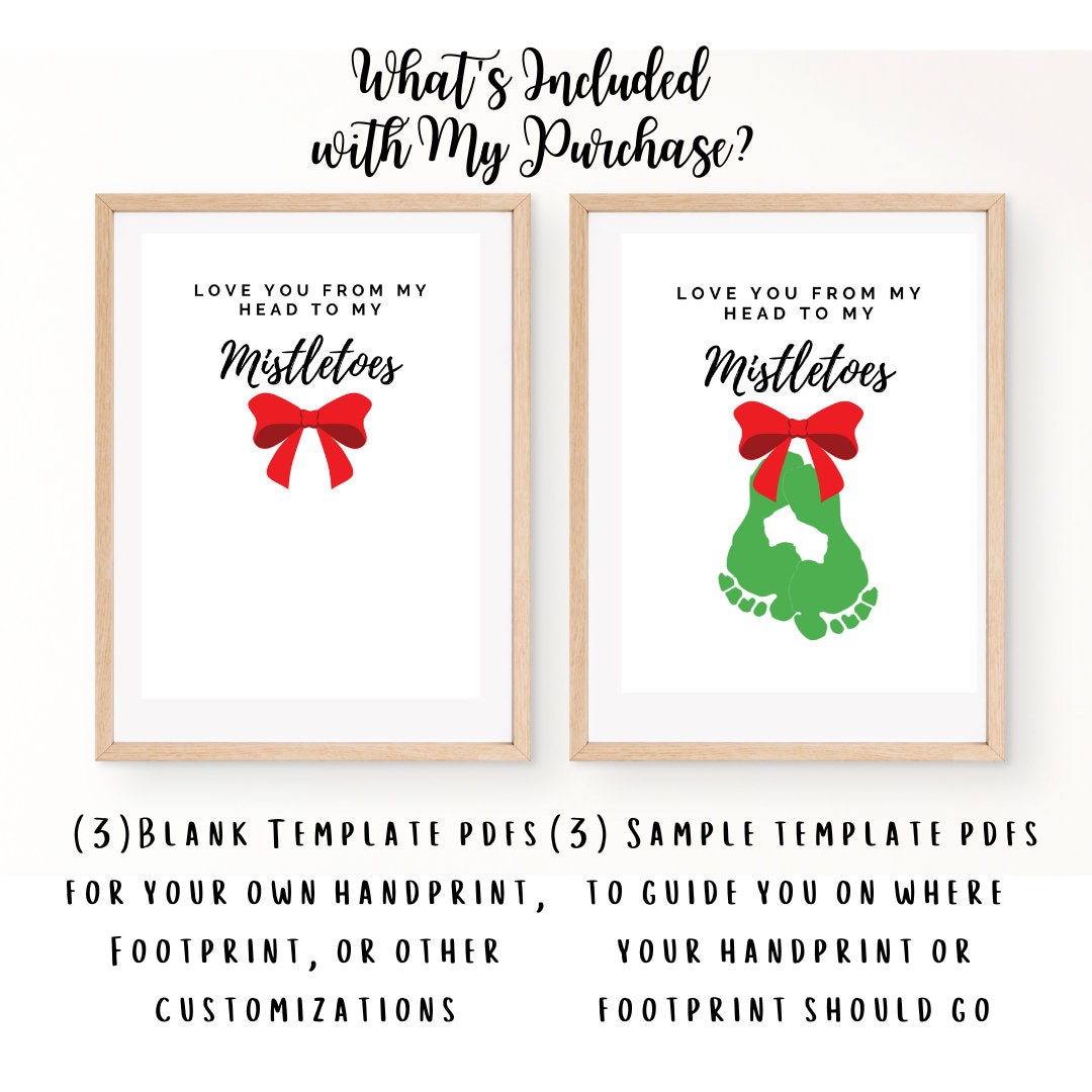 Christmas Mistletoes | Love You From My Head to My Mistletoes Footprint ...