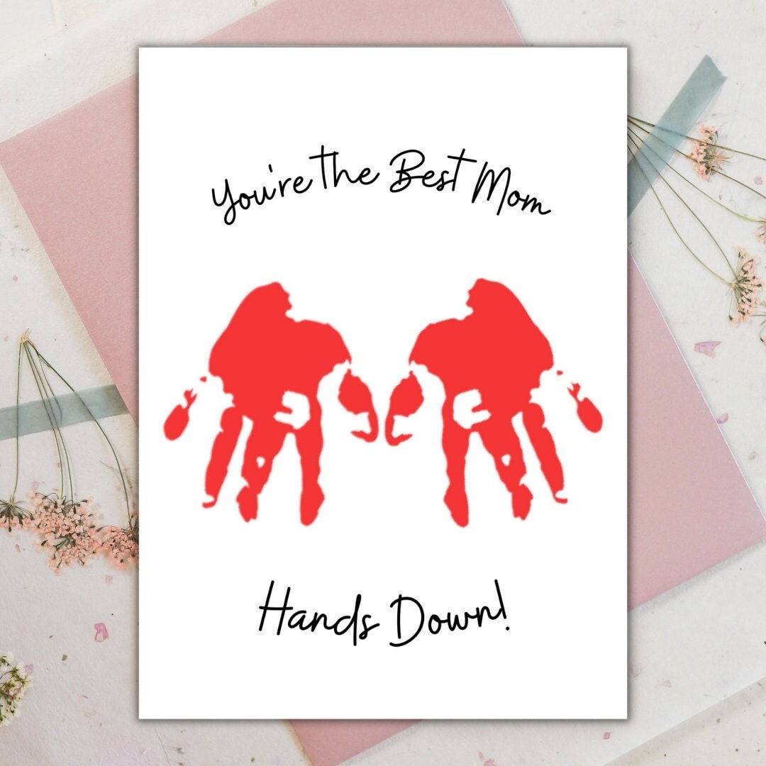 Best Mom Handprint Art | Best Mom Ever Hands Down Handprint Art ...