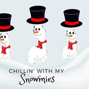 Snowman Footprint Art | Chillin With My Snowmies Footprint Art | Winter ...