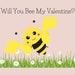 Will You Bee My Valentine Handprint Art Printable Valentine's Day ...