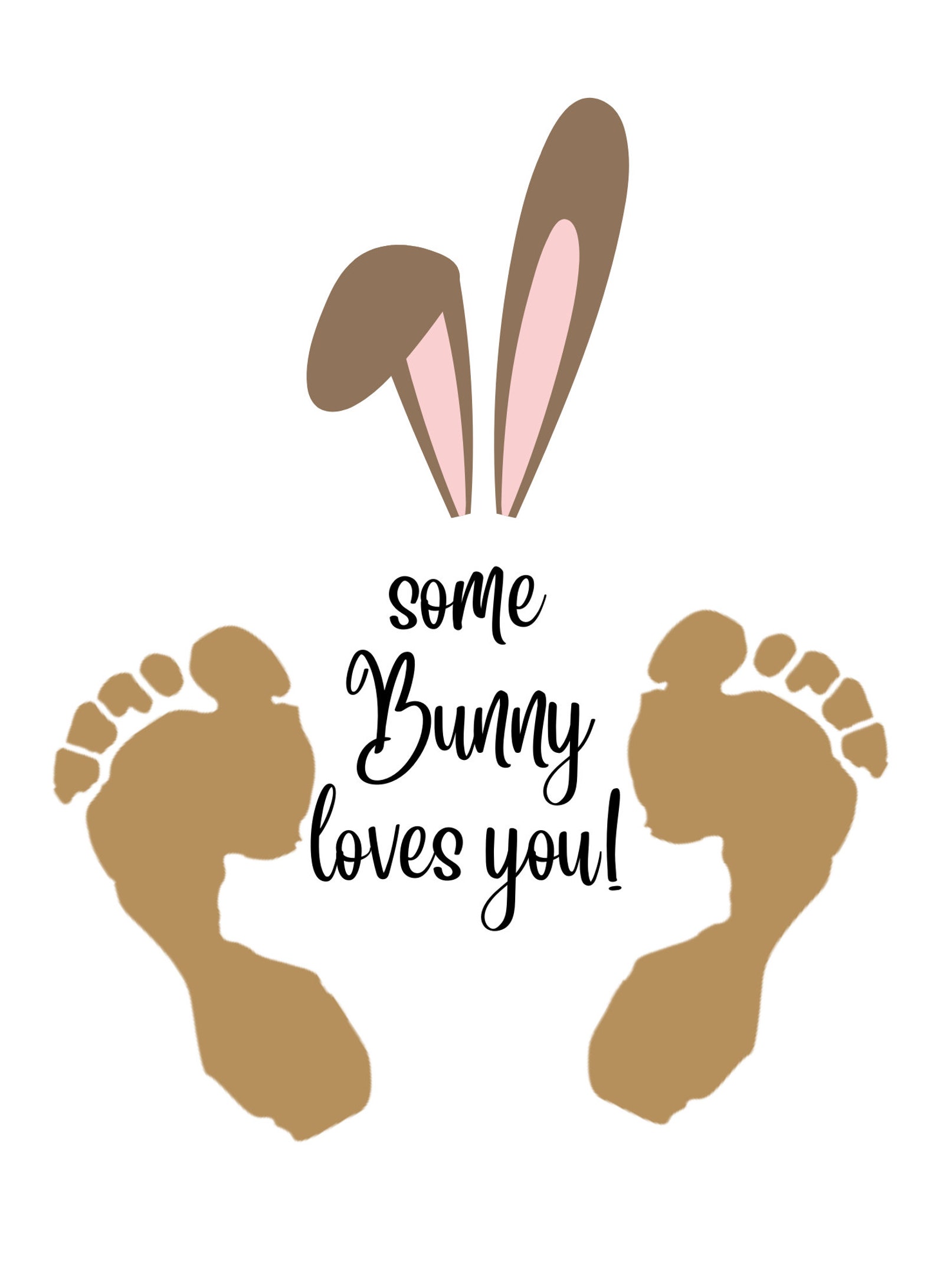 Some Bunny Loves You Footprint Art Printable Easter Bunny - Etsy