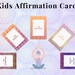 Affirmation Cards Mindfulness Cards for Kids Positive Thoughts for Kids ...