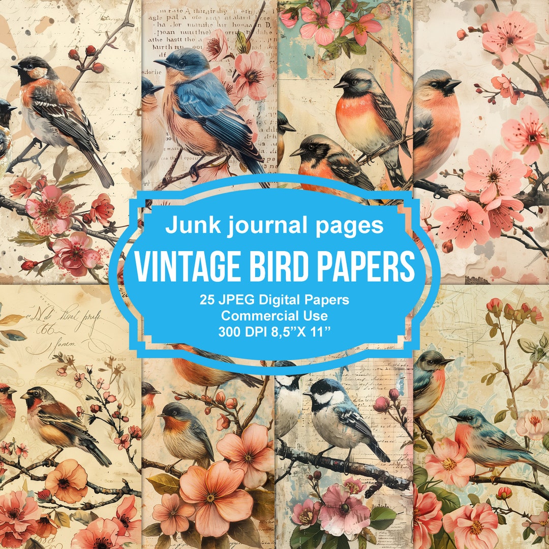 25 Vintage Bird Junk Journal Pages, Digital Floral Scrapbook Paper ...