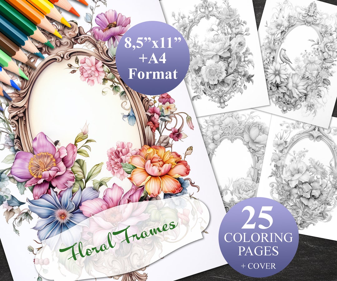 25 Floral Frames Coloring Pages + Cover, Printable Adult Coloring Book ...
