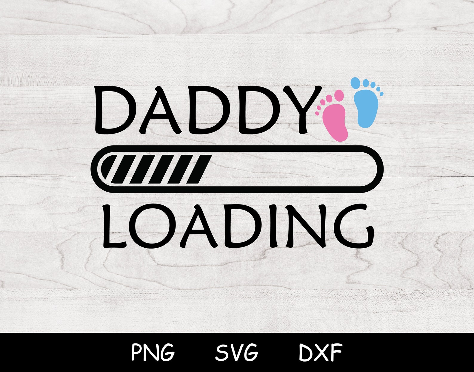 Daddy Loading Svg, Mommy to Be Svg, Expecting Mother Svg, Baby Saying ...
