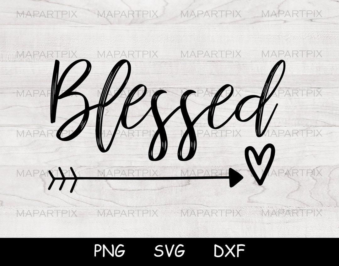 Blessed SVG Home Decor Vector Cut File Blessed Svg Faith - Etsy