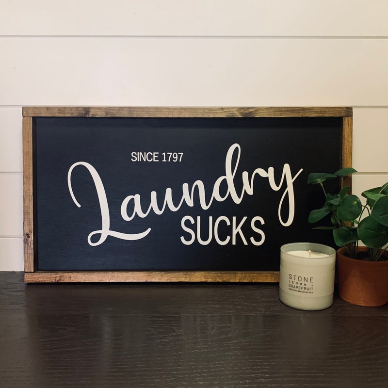 Laundry Sucks Sign - Etsy