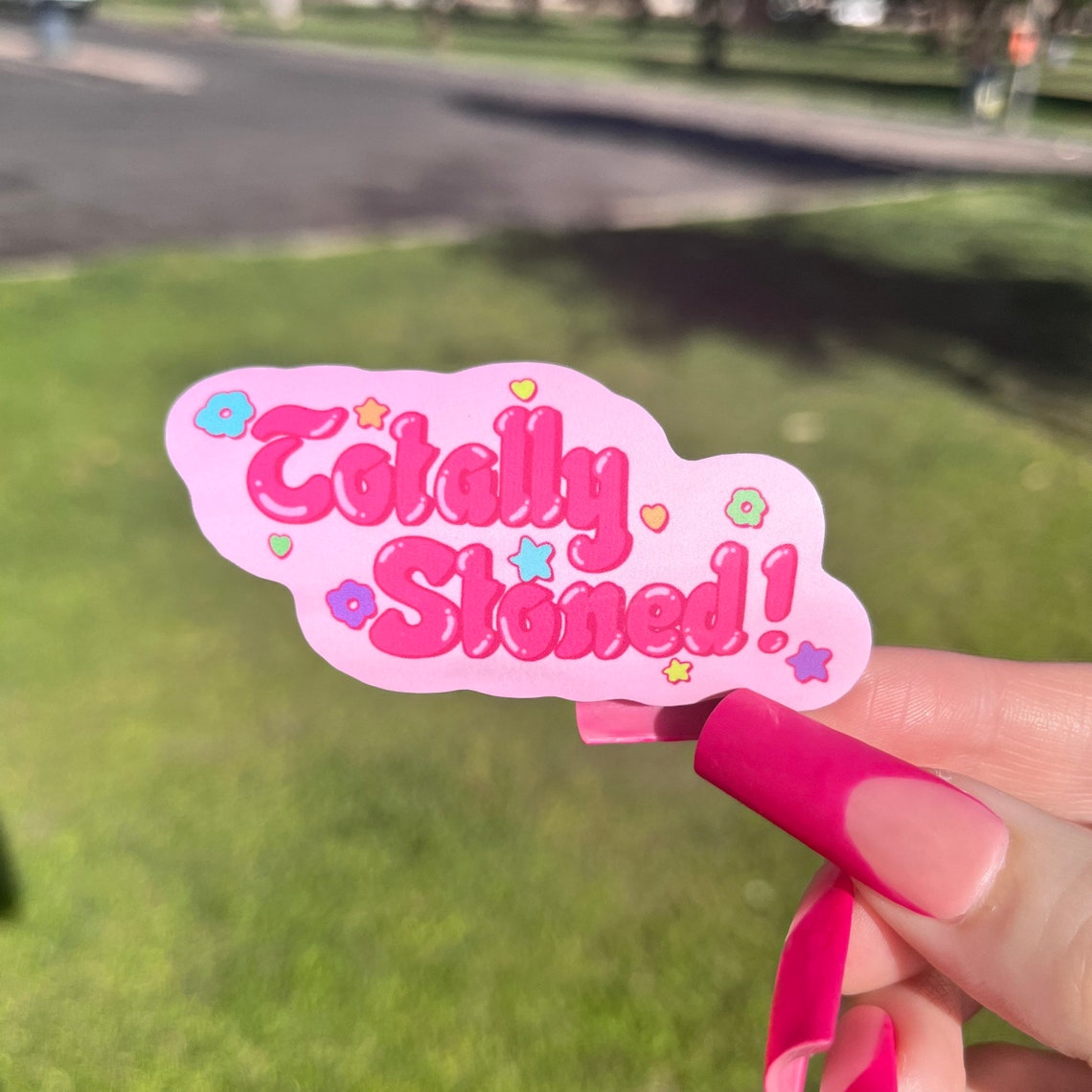 Totally Stoned Stoner Water Resistant Sticker | Y2k Baddie Sticker ...