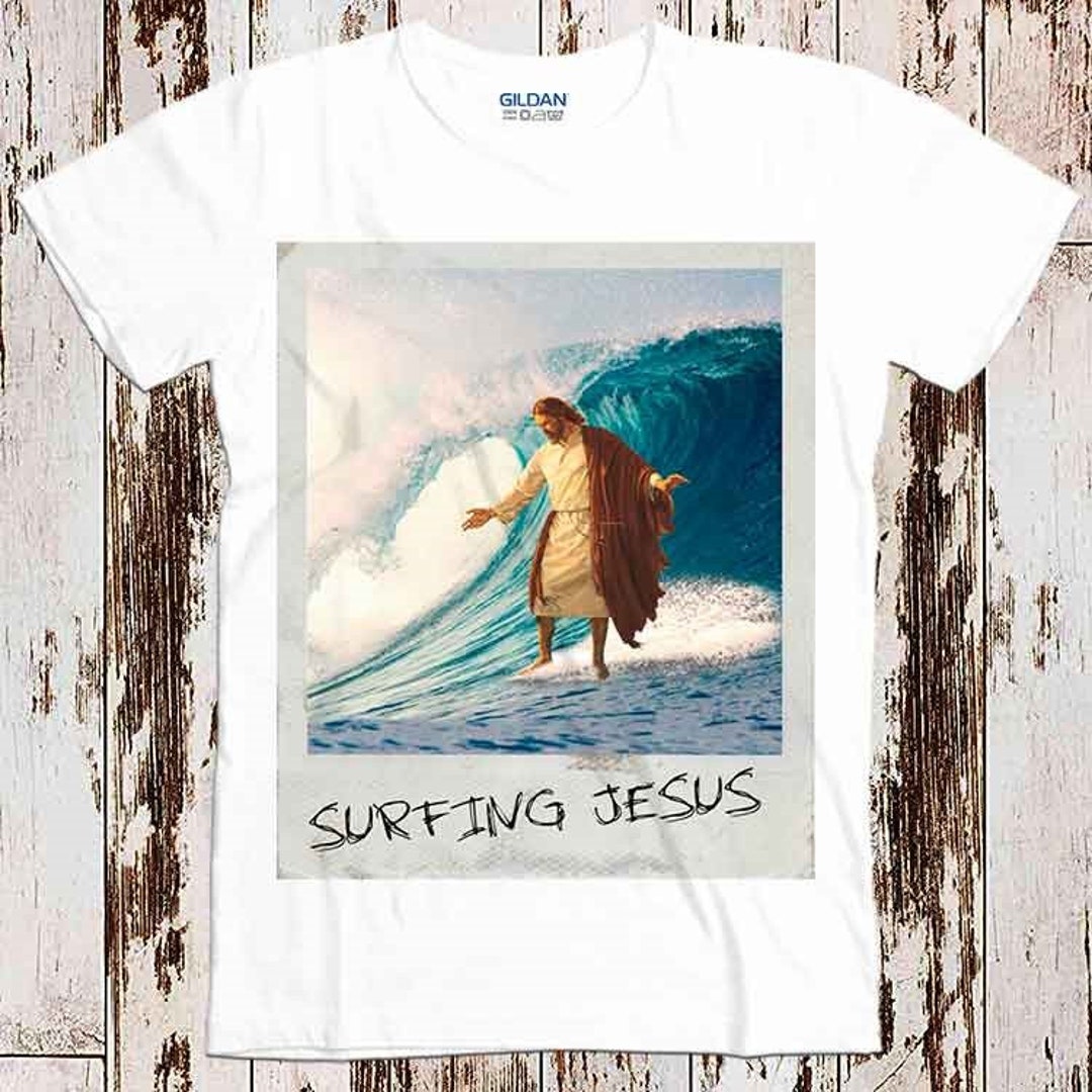 Surfing Jesus Funny Super Cool Best Gift Top Tee T Shirt 8747 - Etsy